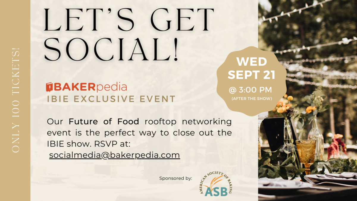 Join Our Future of Food Rooftop Party! | IBIE 2022 | BAKERpedia